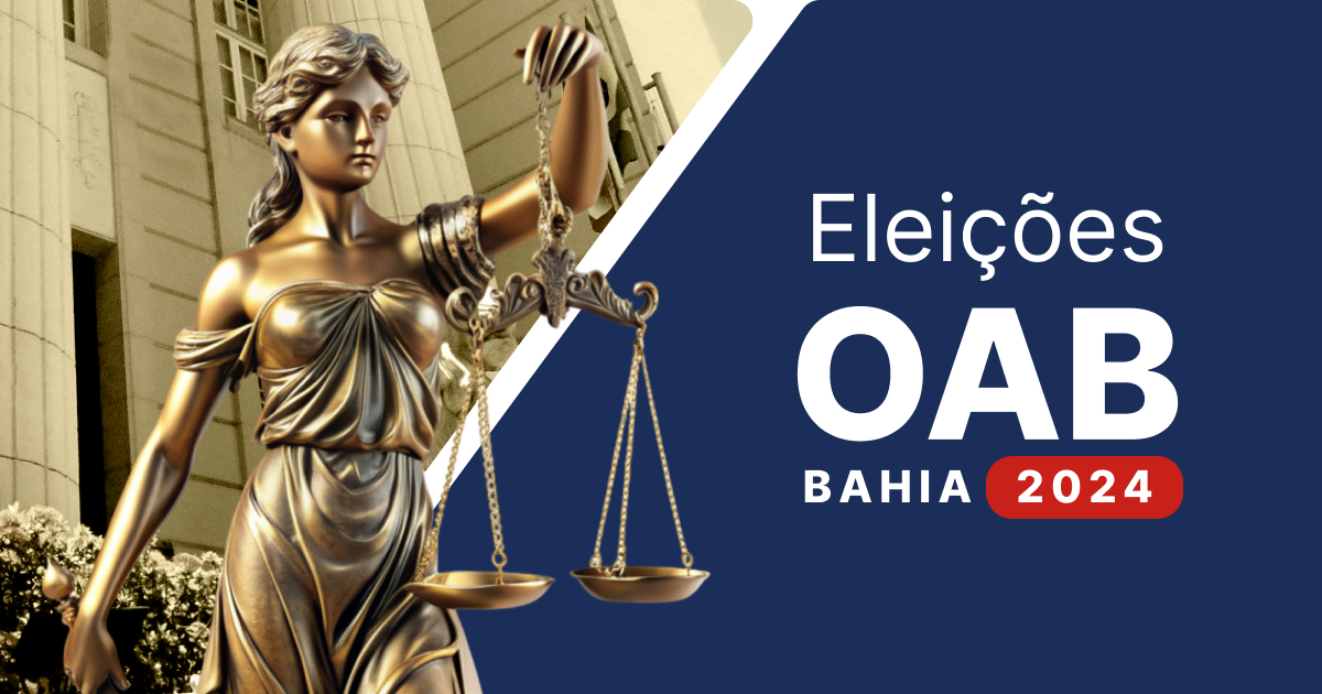 Eleicões da OAB Bahia 2024